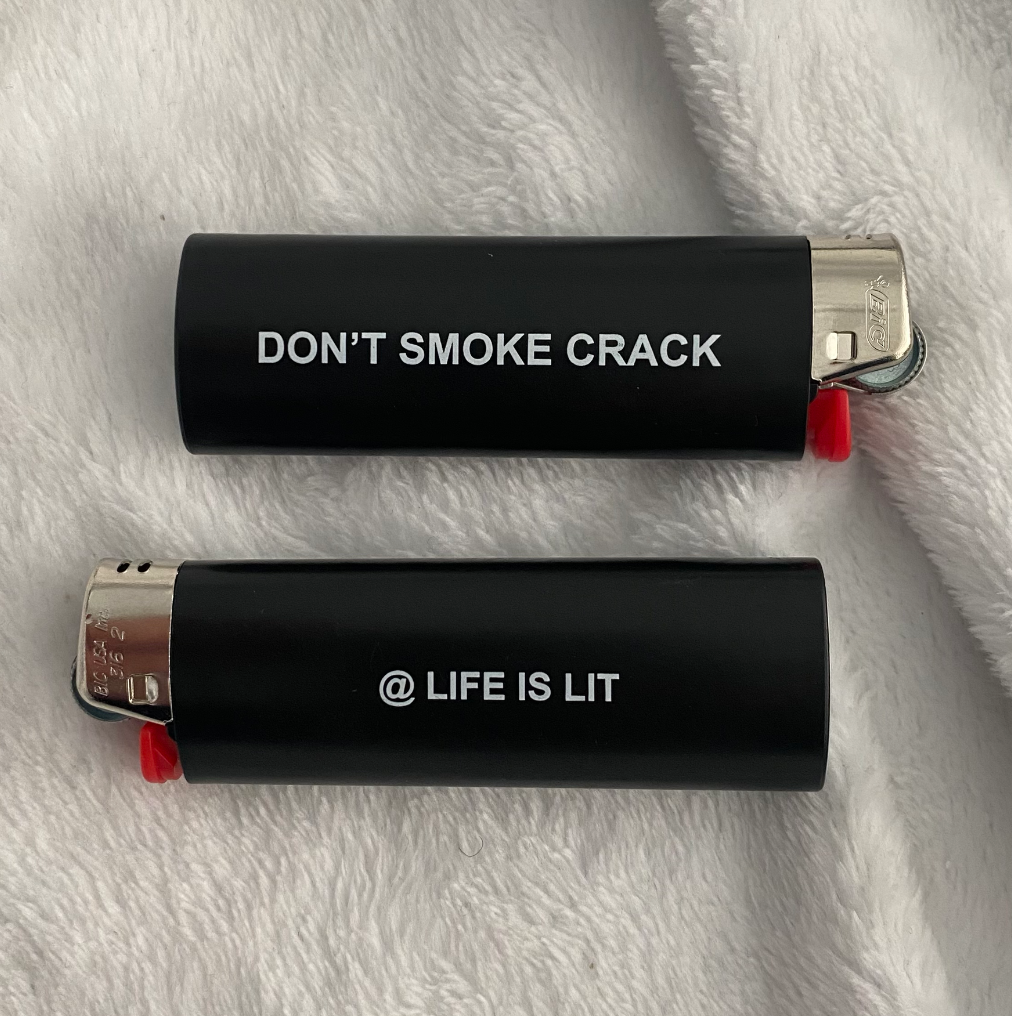 "Don't Smoke Crack" Lighters – White Market